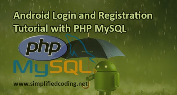Android Login and Registration Tutorial with PHP MySQL