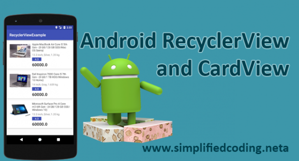 Android RecyclerView and CardView Tutorial