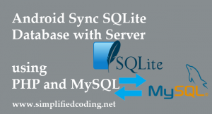 Android Sync SQLite Database with Server using PHP and MySQL